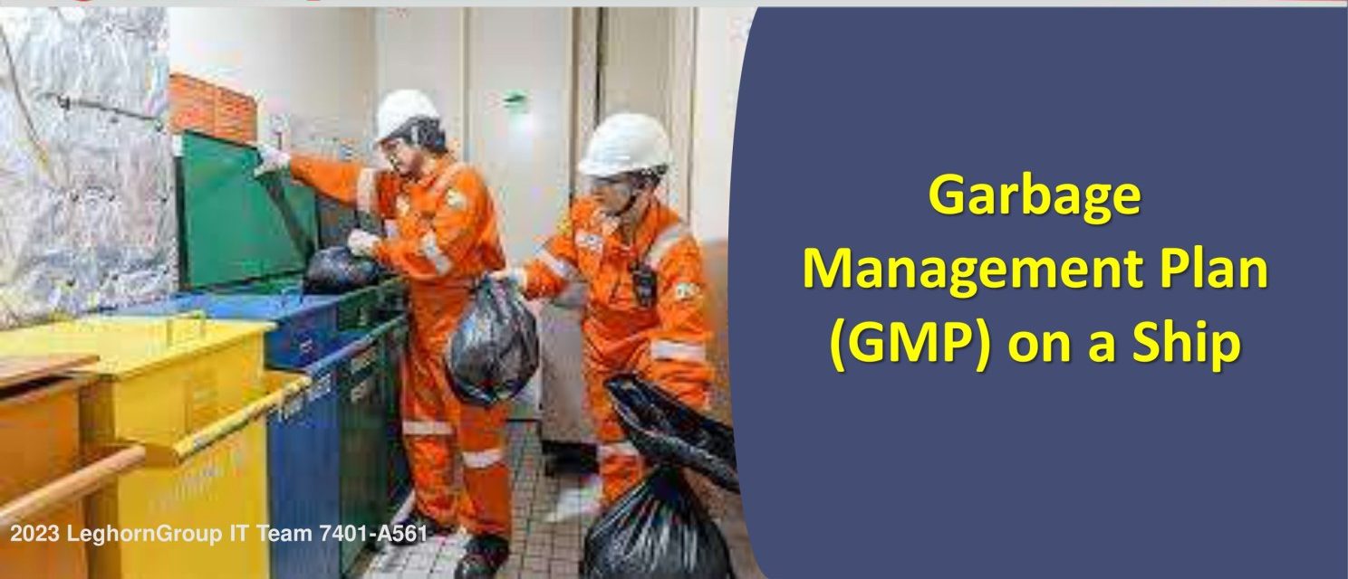 Garbage and Waste Management on Ships: Ensuring Eco-Friendly Operations ...