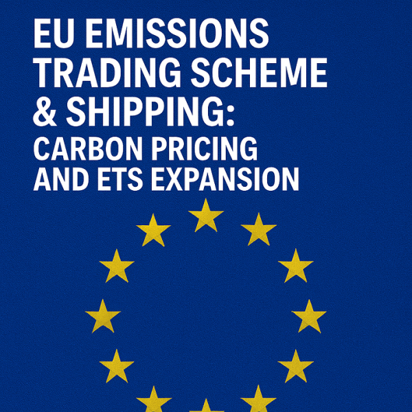 EU Emissions Trading Scheme & Shipping: Carbon Pricing and ETS ...