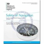SOLAS Chapter V: Ensuring Safety of Navigation at Sea – Maritime Education